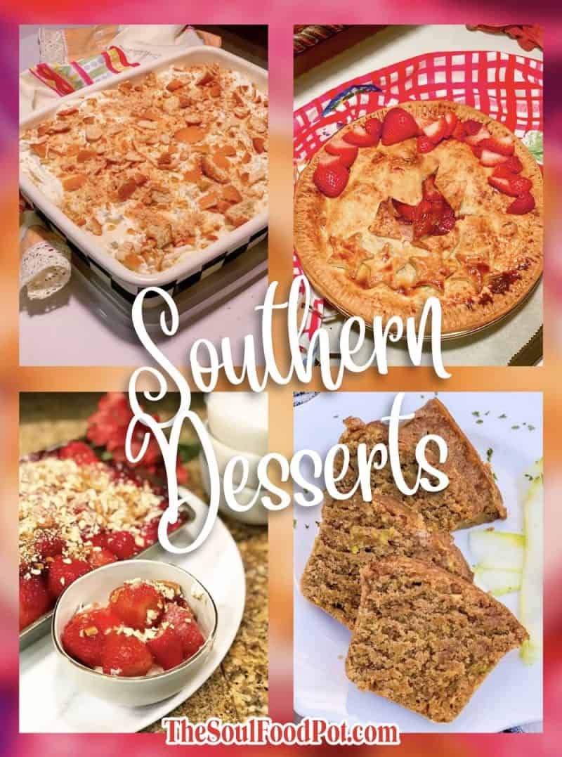 26 Best Southern Desserts - The Soul Food Pot