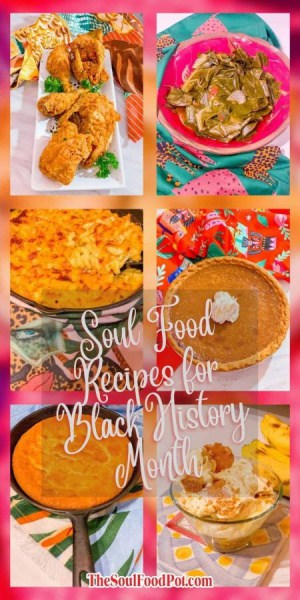 77 Best Soul Food Recipes For Black History Month Food & Facts