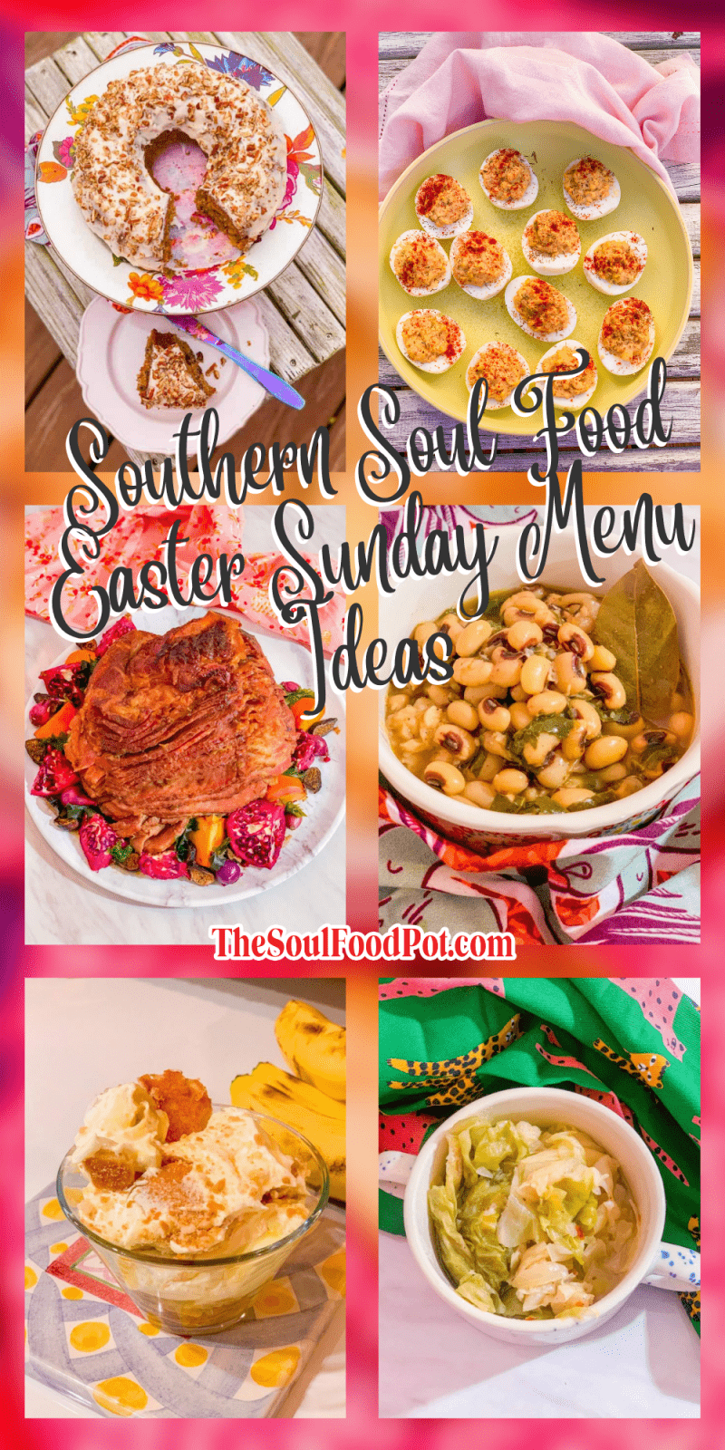 77 Southern Soul Food Easter Dinner Menu Ideas - The Soul Food Pot