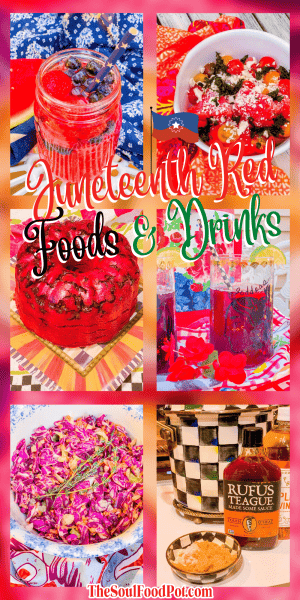 13 Juneteenth Red Foods & Drinks & Watermelon Red Soda - The Soul Food Pot