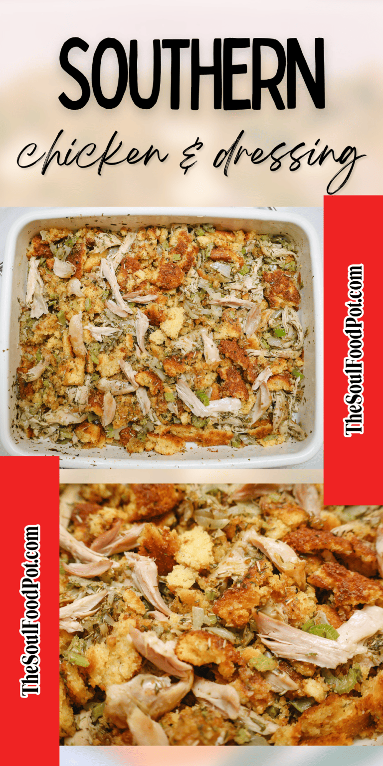 Southern Chicken And Dressing - The Soul Food Pot