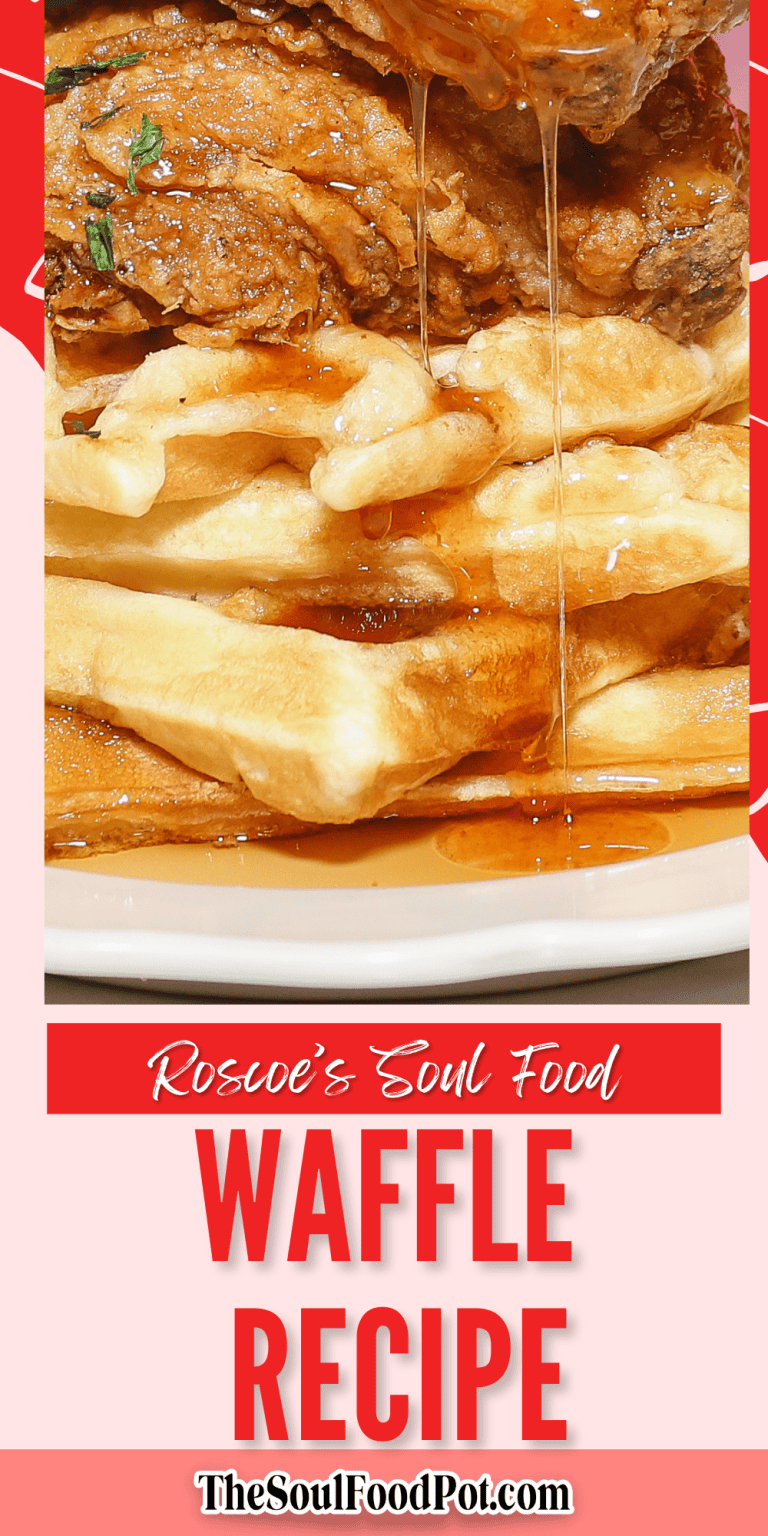 Roscoe's Soul Food Waffle Recipe - The Soul Food Pot